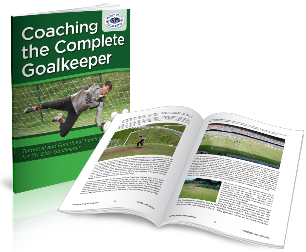 Coaching the Complete Goalkeeper – Coaching Soccer Goalkeeping